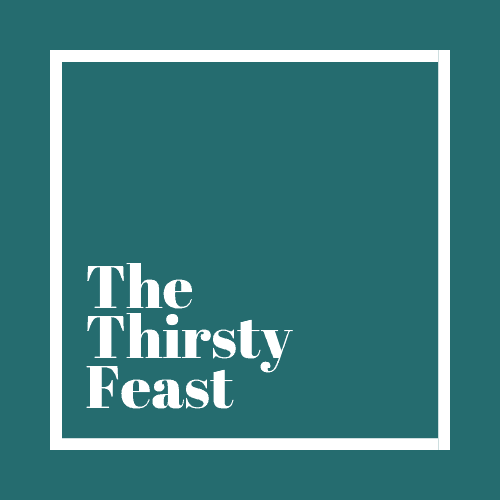 The Thirsty Feast by honey and birch - A Culinary Journey